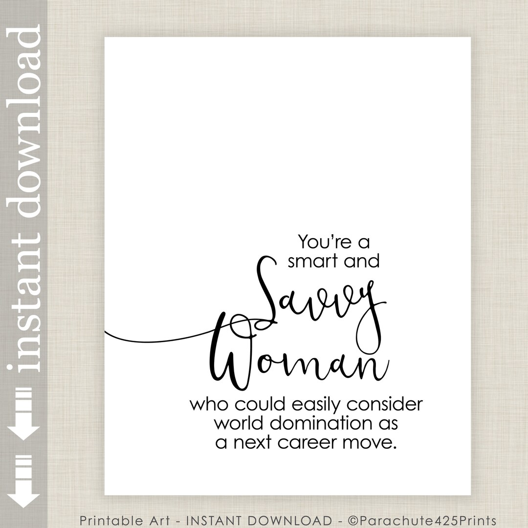 Savvy Woman Quote Print: Dorm & Office Decor (digital Download) - Etsy