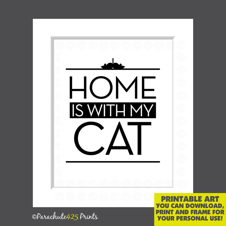 Cat Printable Home Is With My Cat cat wall art cat print | Etsy