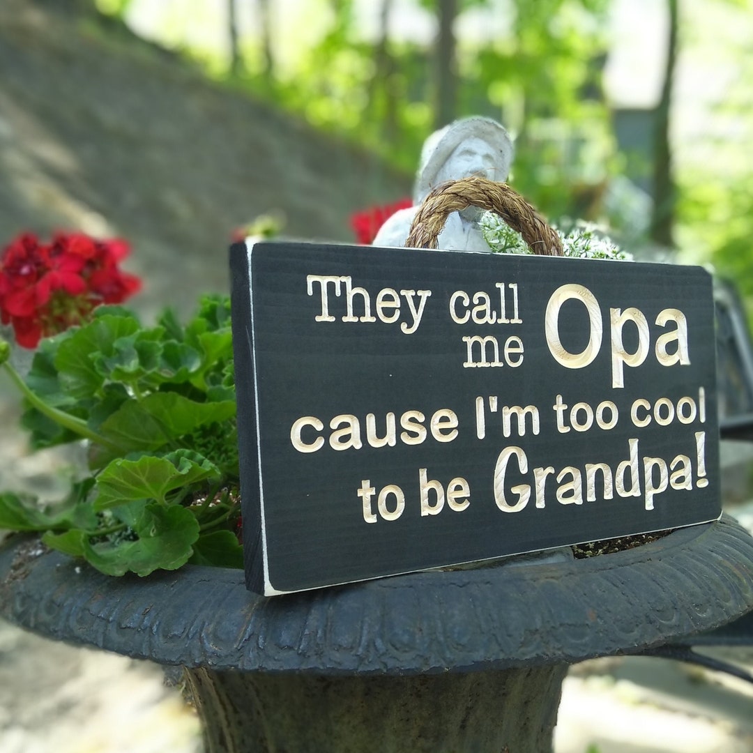 Wooden Sign,they Call Me Opa,custom Carved Wood Sign,personalized ...