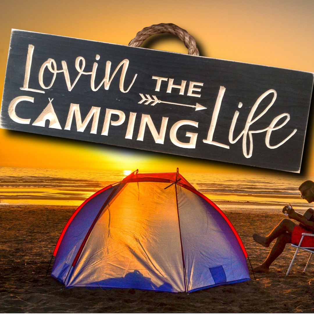 Wood Camper Sign, Lovin' the Camping Life, Father's Day Gift, Sign for ...