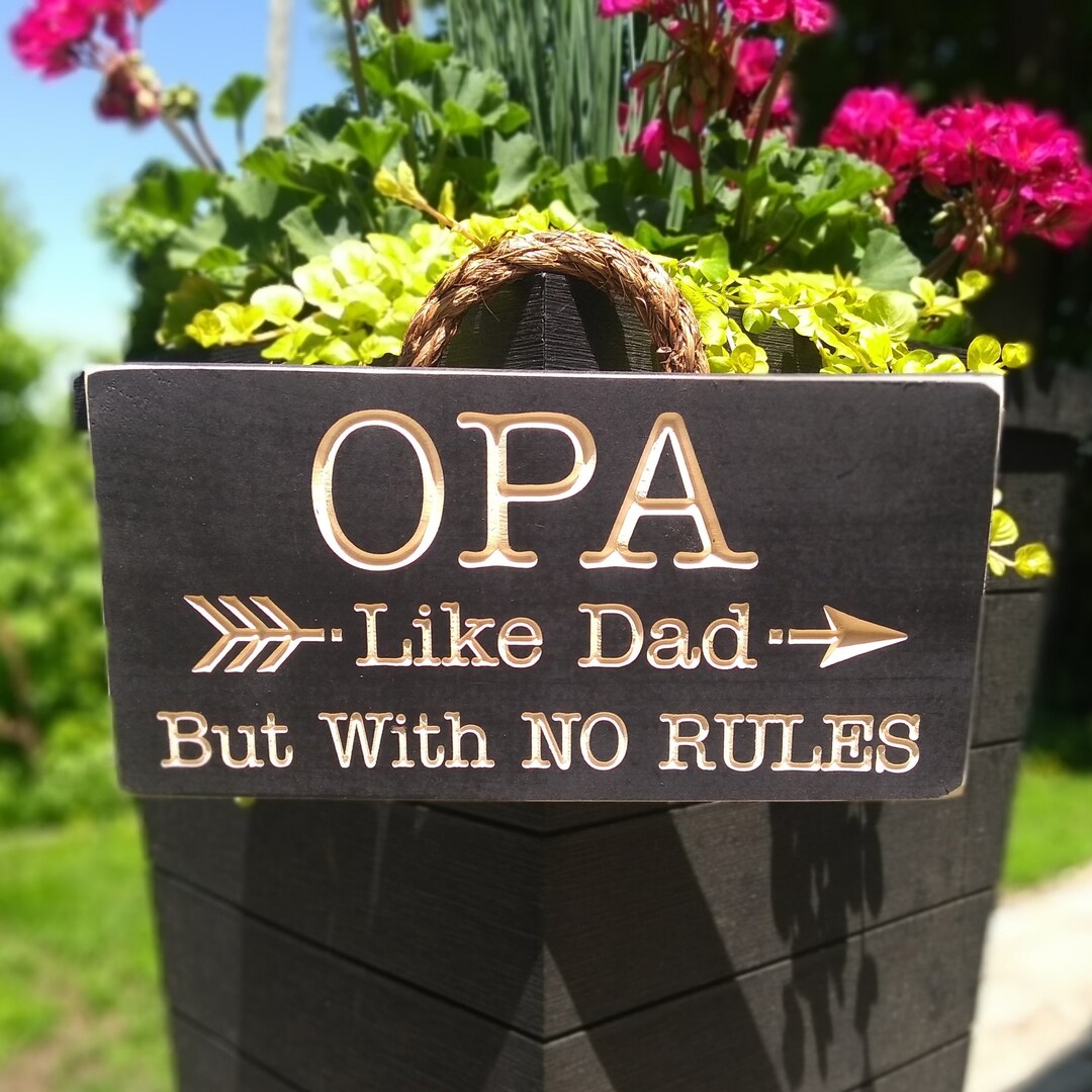 Opa Sign With Quote,personalized Wooden Sign, Opa Like Dad, Custom ...