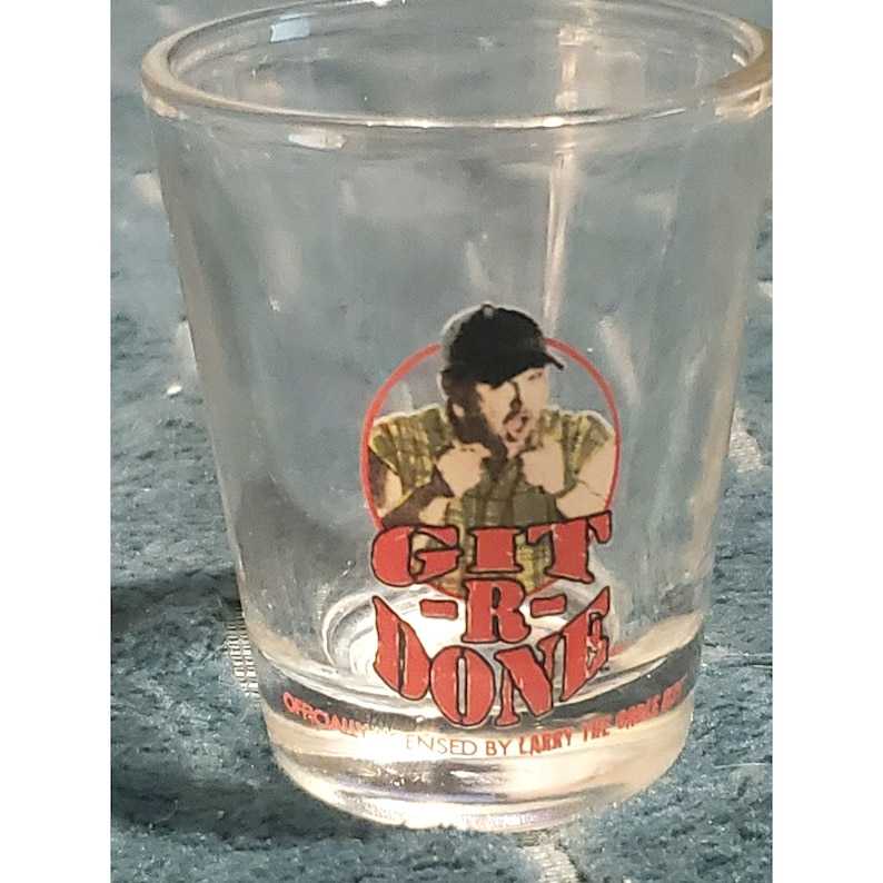 Git R Done Larry the Cable Guy Licensed Shot Glass - Etsy