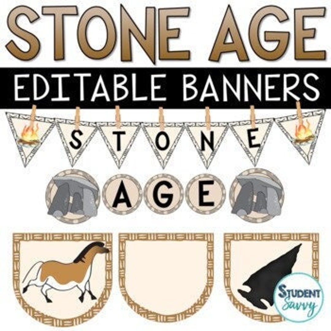 Stone Age Banners Printable Early Humans History Classroom Decor ...