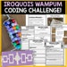 Ancient Native Americans | STEM Challenge | Iroquois Wampum Coding - Etsy