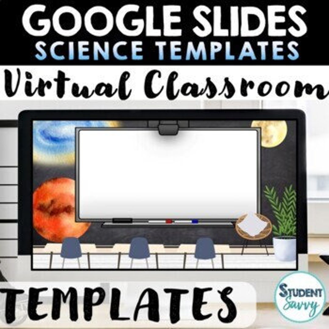 Virtual Classroom | SCIENCE Google Slides Templates Distance Learning ...