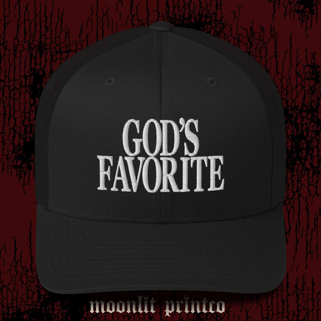 God's Favorite Embroidered Trucker Hat, Alt Hat, Funny Sayings Hat ...