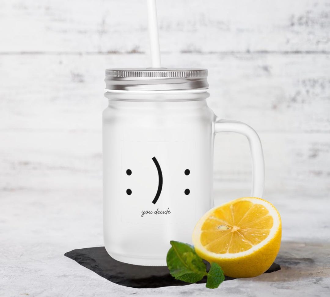 You Decide Mason Jar, Smiley Face Glass Mug With Lid & Straw, Frosted ...