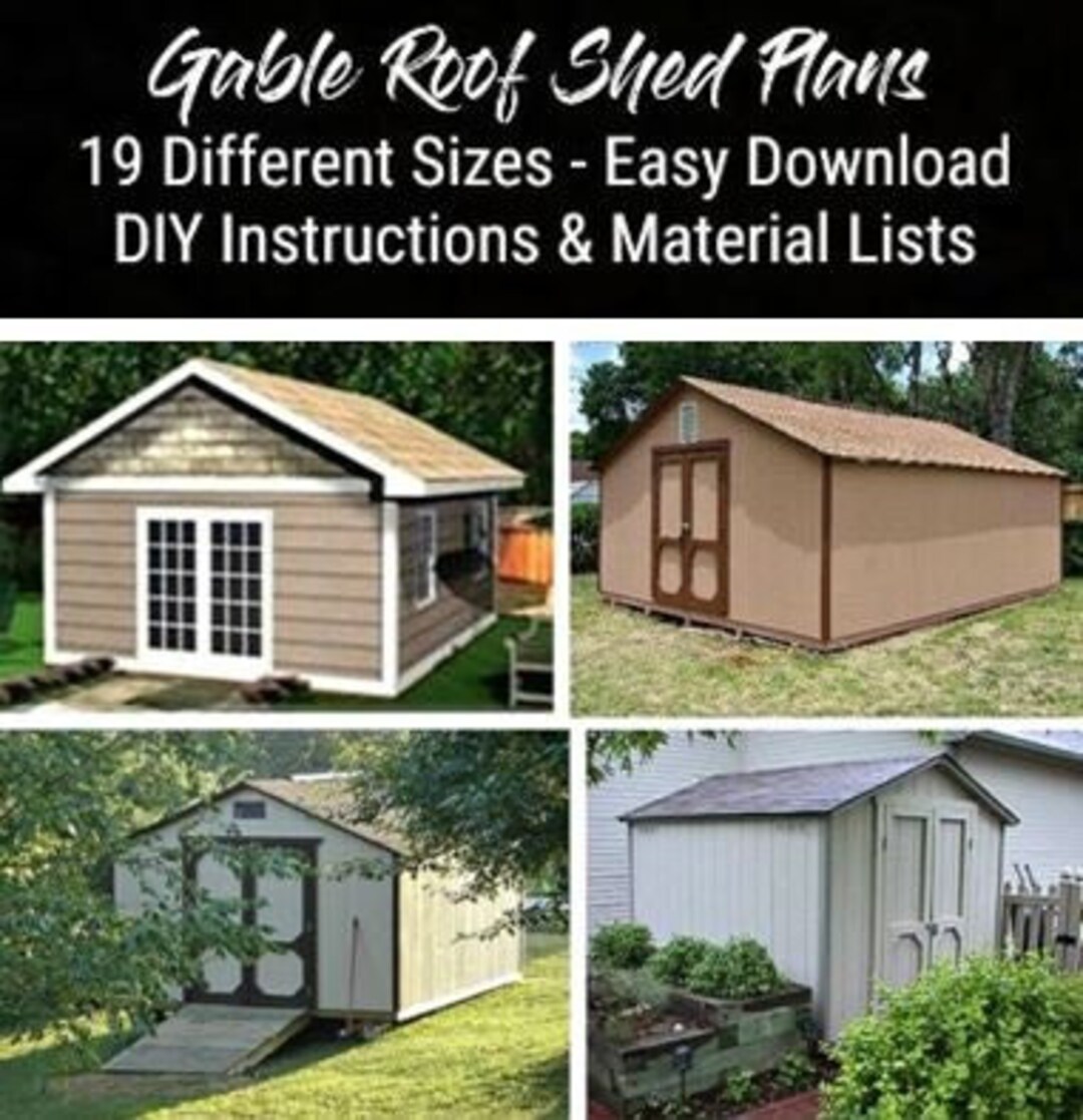 19 Do-it-yourself Gable Roof Shed Building Plans Inexpensive Instant ...