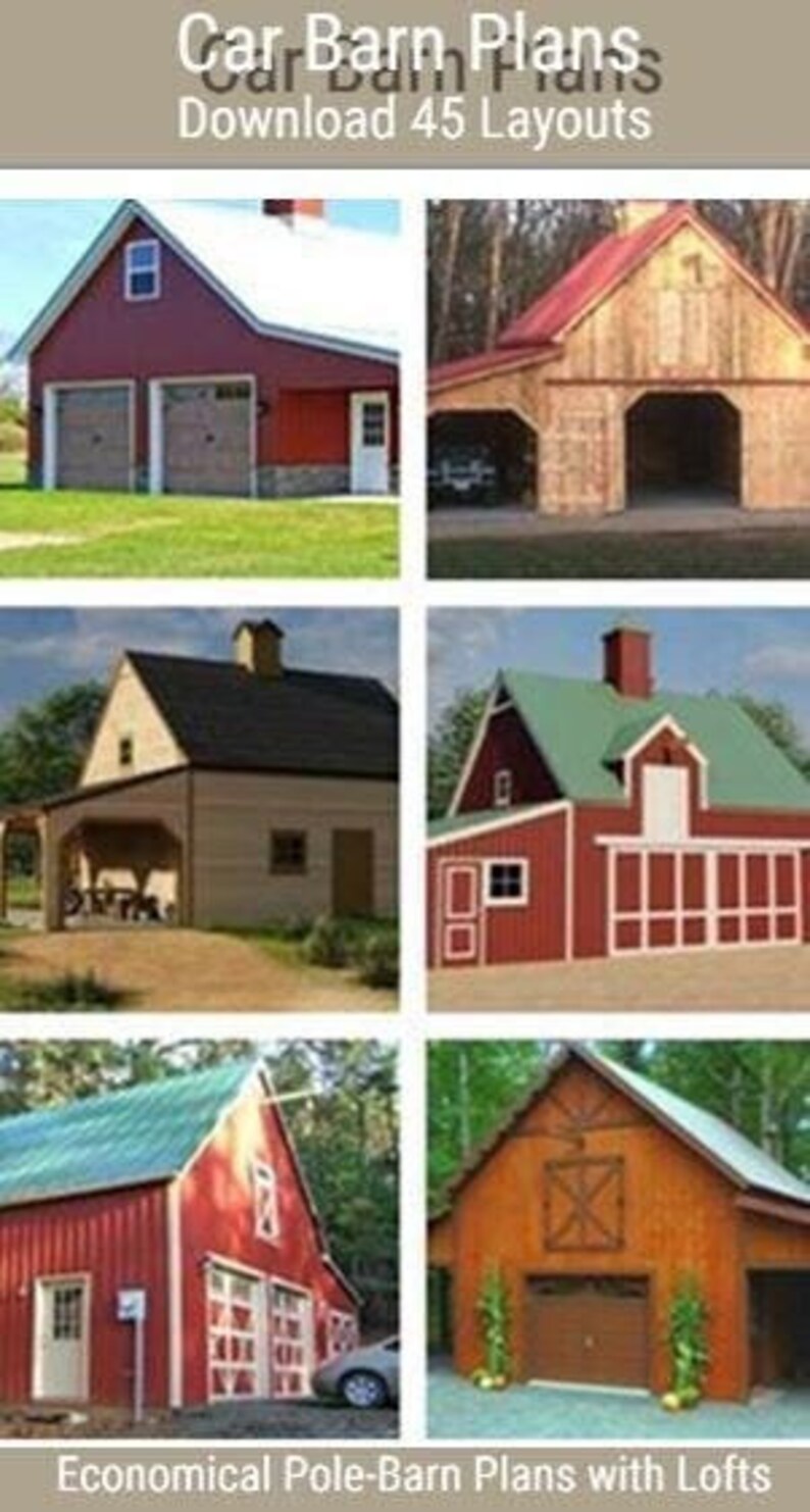 Car Barn Plans - Country Garage Designs - Lofts - 45 Layouts - Economical Pole-barn Construction ...