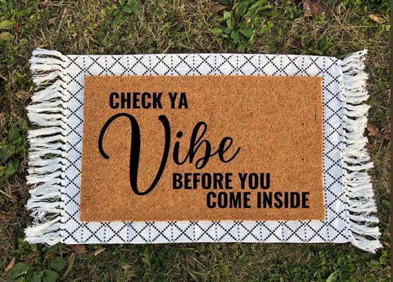 Check Ya Vibe Before You Come Inside Doormat Funny Door Mat - Etsy