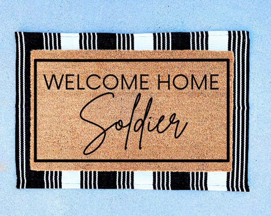Welcome Home Soldier Doormat | Soldier Gifts | Military Gifts ...