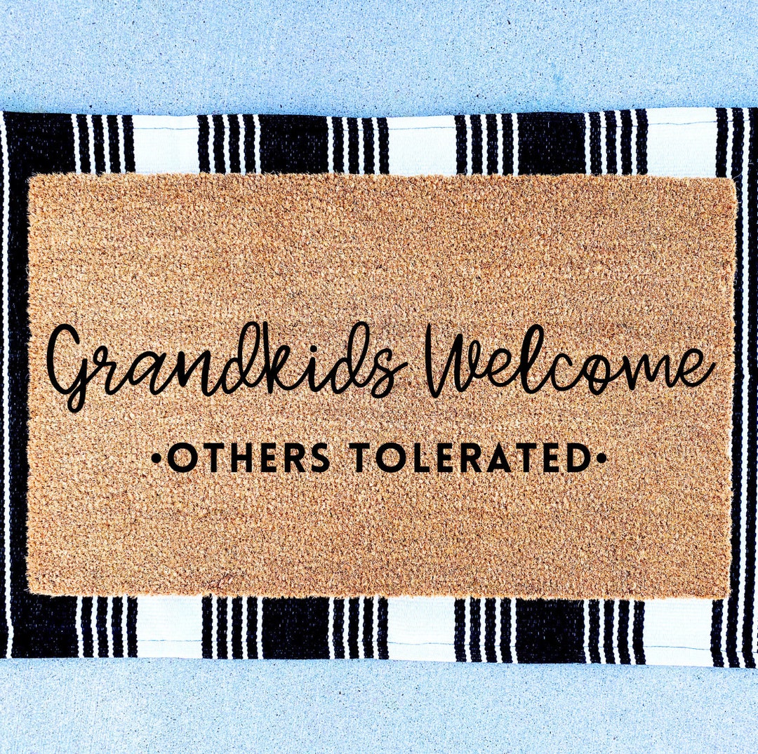 Grandkids Welcome Others Tolerated Doormat | Grandparents Gift | Funny ...