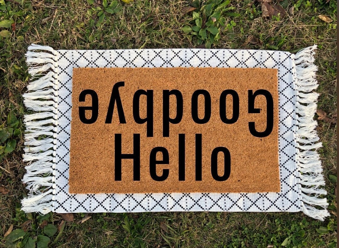 Hello Goodbye Door Mat | Funny Doormat | Housewarming Gift | New Home ...