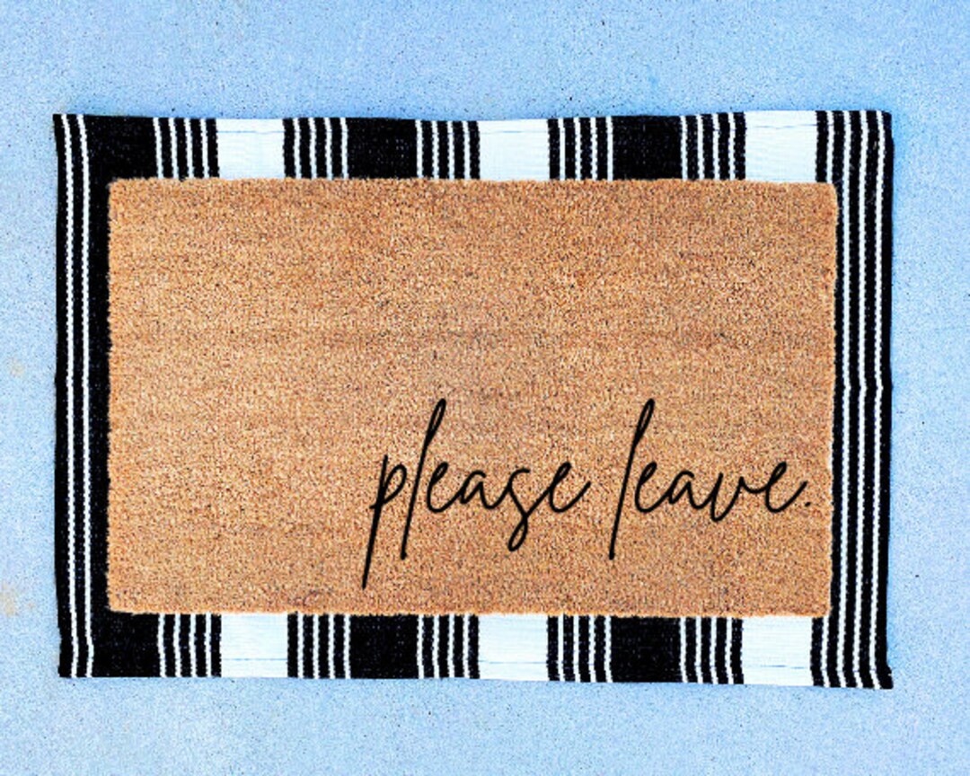 Please Leave Funny Welcome Mat | Funny Doormat | Funny Welcome Mat ...