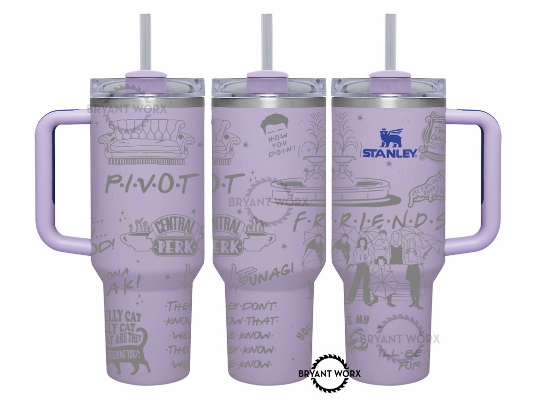 STANLEY Friend Tumbler Friend Cup Full Wrap Engraved 40oz STANLEY With ...