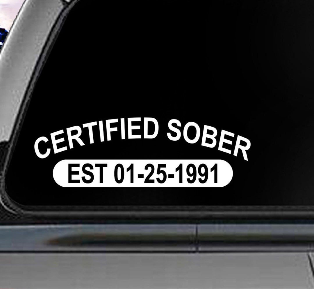 AA - CERTIFIED SOBER Vinyl Decal, Color Options Vehicle Sticker, 12 ...