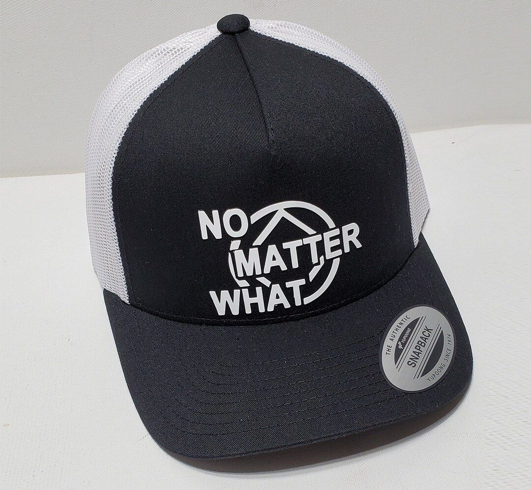 No Matter What Trucker Cap - Narcotics Anonymous - Yupoong 6506 - Etsy