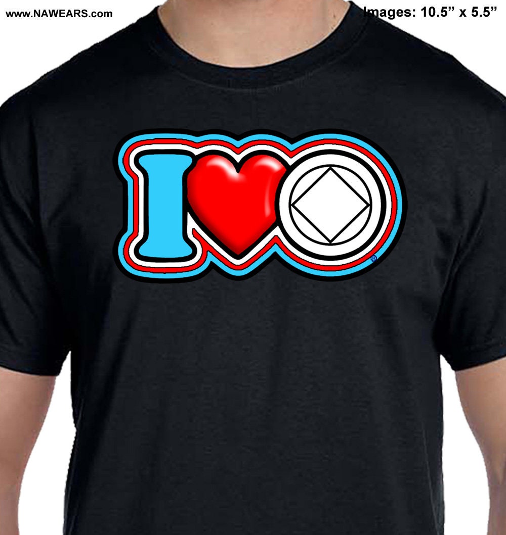 NA I LOVE NA T-shirt 100% cotton Narcotics Anonymous | Etsy