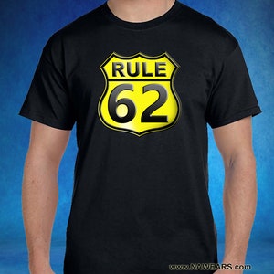 AA RULE 62 Dtf T-shirt - Color Options - S-5X - 100% Cotton ...
