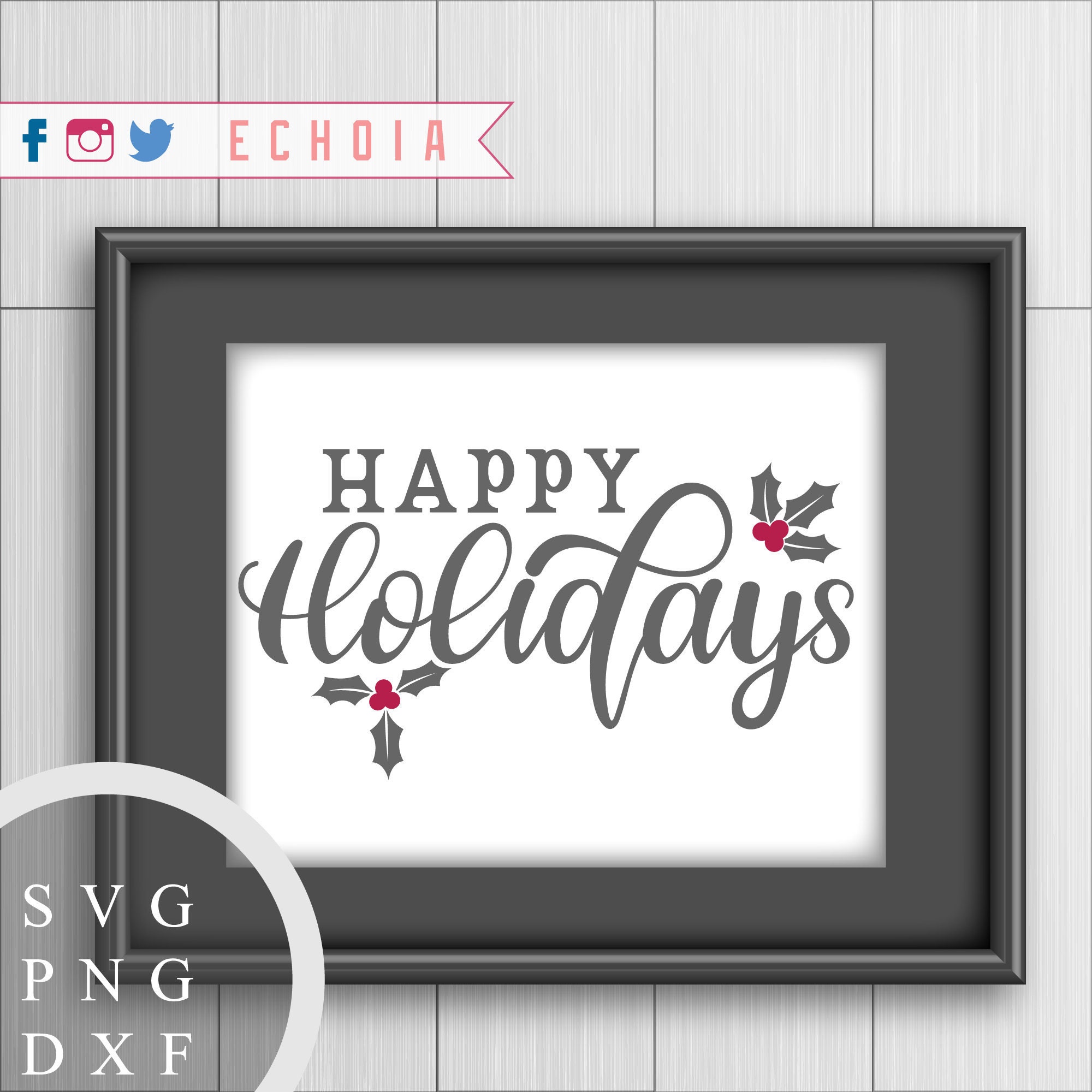 Happy Holidays SVG PNG and DXF Files for Printing Cutting - Etsy
