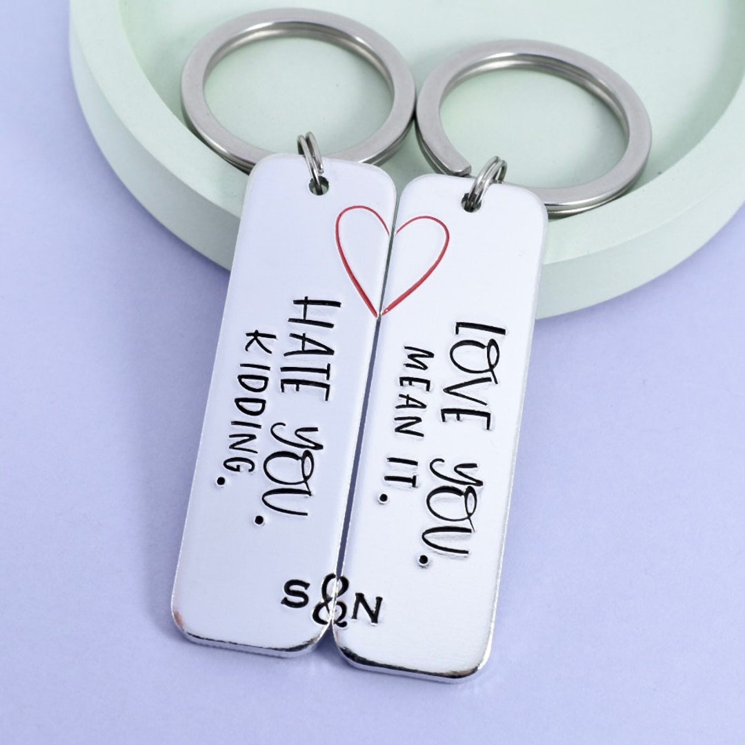 Love You. Mean It - Hate You. Kidding • Personalised Friendship Keyring ...