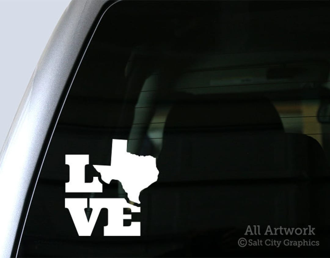 Love Texas Decal, Texas Love Sticker - Texas Proud, True Texan, Proud ...