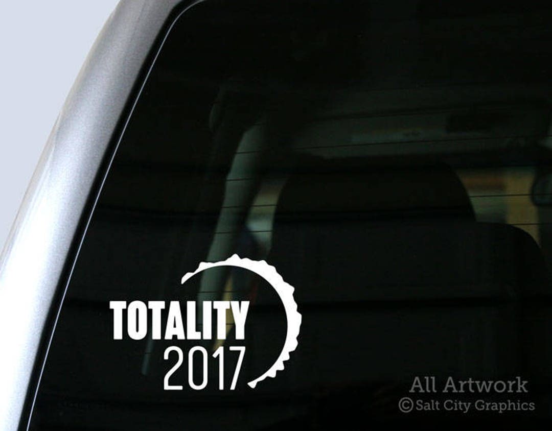 Totality 2017 - Total Solar Eclipse, Vinyl Decal - Sun, Path of ...