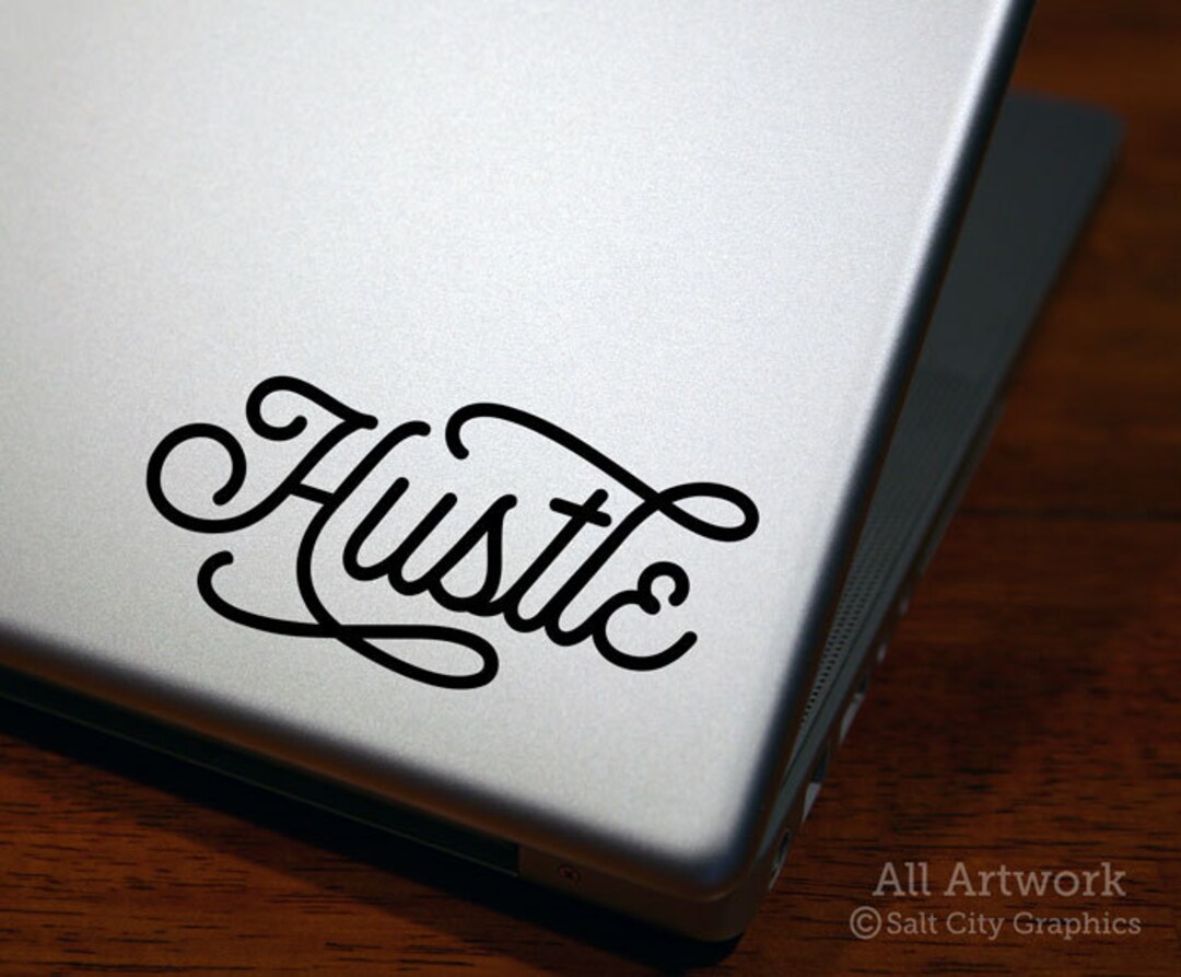 Hustle Decal, Hustle Hard Sticker - Life Goals, Chase Your Dreams, Work ...