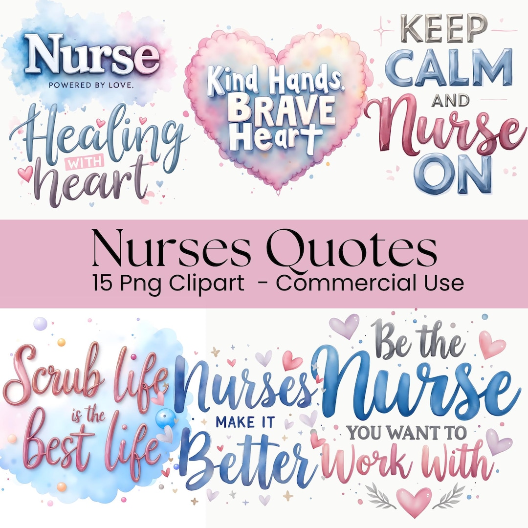 Nurse Quotes Clipart PNG | Nursing Sayings Digital Graphics ...