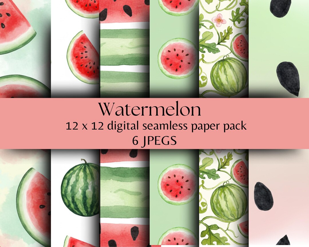 Watermelon Digital Paper Pack | 12x12 Seamless Summer Backgrounds ...