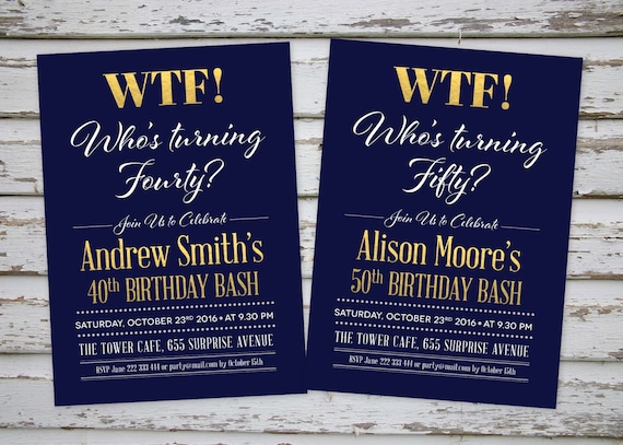 WTF Invitation, Surprise party invitation, Adult Birthday, Navy gold ...