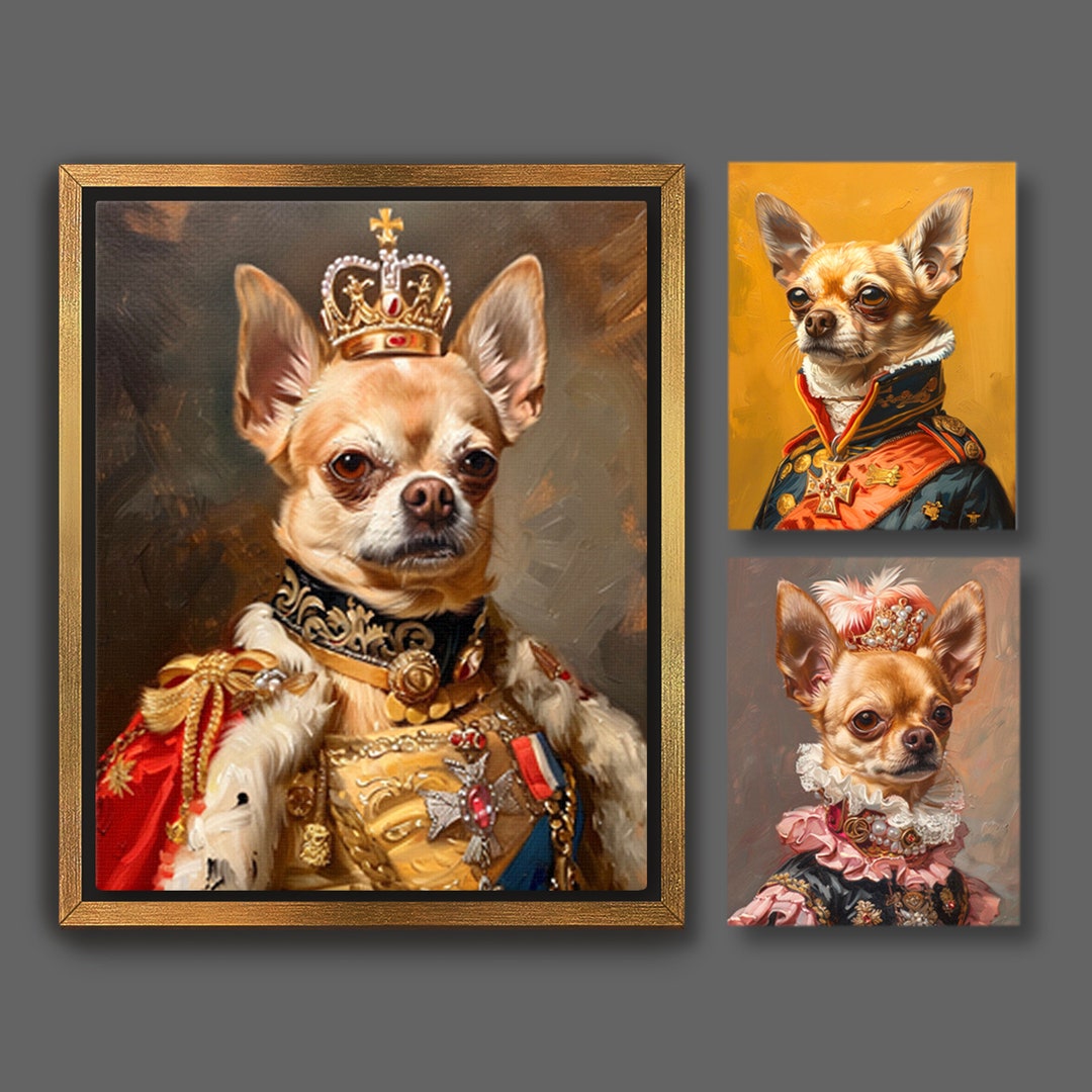 Emperor Chihuahua Dog | Custom Royal Portrait From Photo | Regal Pet ...