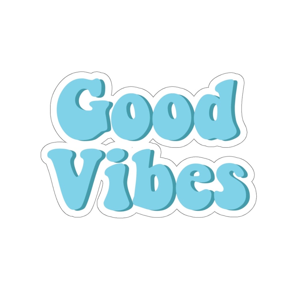 Good Vibes Stickers With White Edge, Blue Color Sticker, Good Vibes ...