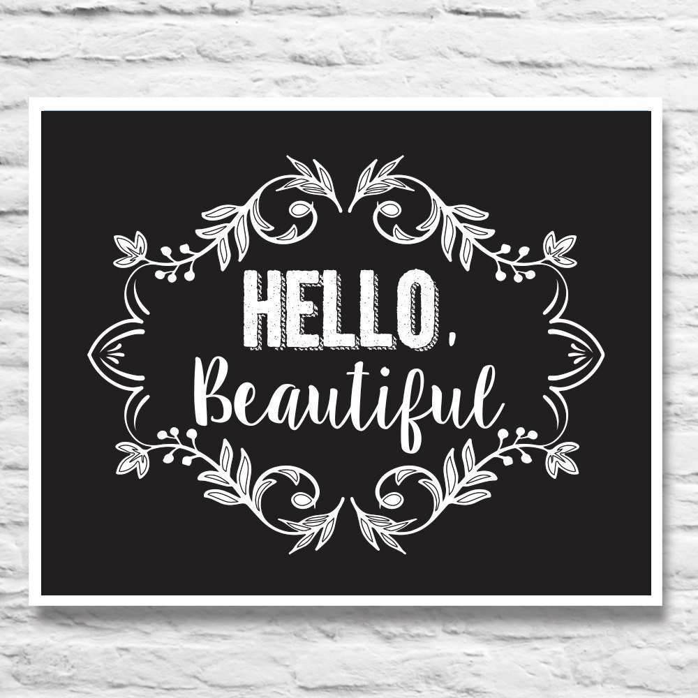 Hello, Beautiful Chalk Look Art Printable Digital Printable Instant ...