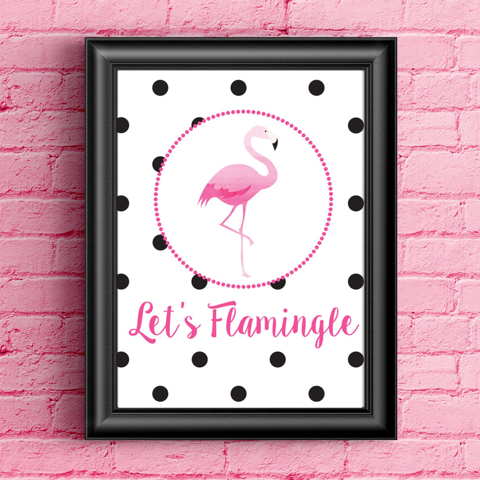 Let's Flamingle Printable | Pink Flamingo | Party Print | Home Decor ...