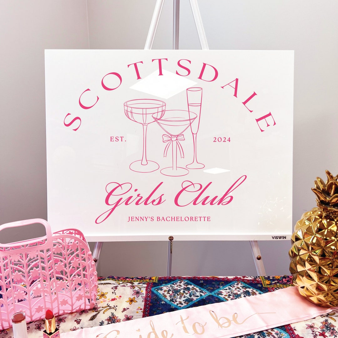 Scottsdale Girl's Club Acrylic Bachelorette Sign, Bachelorette Party ...