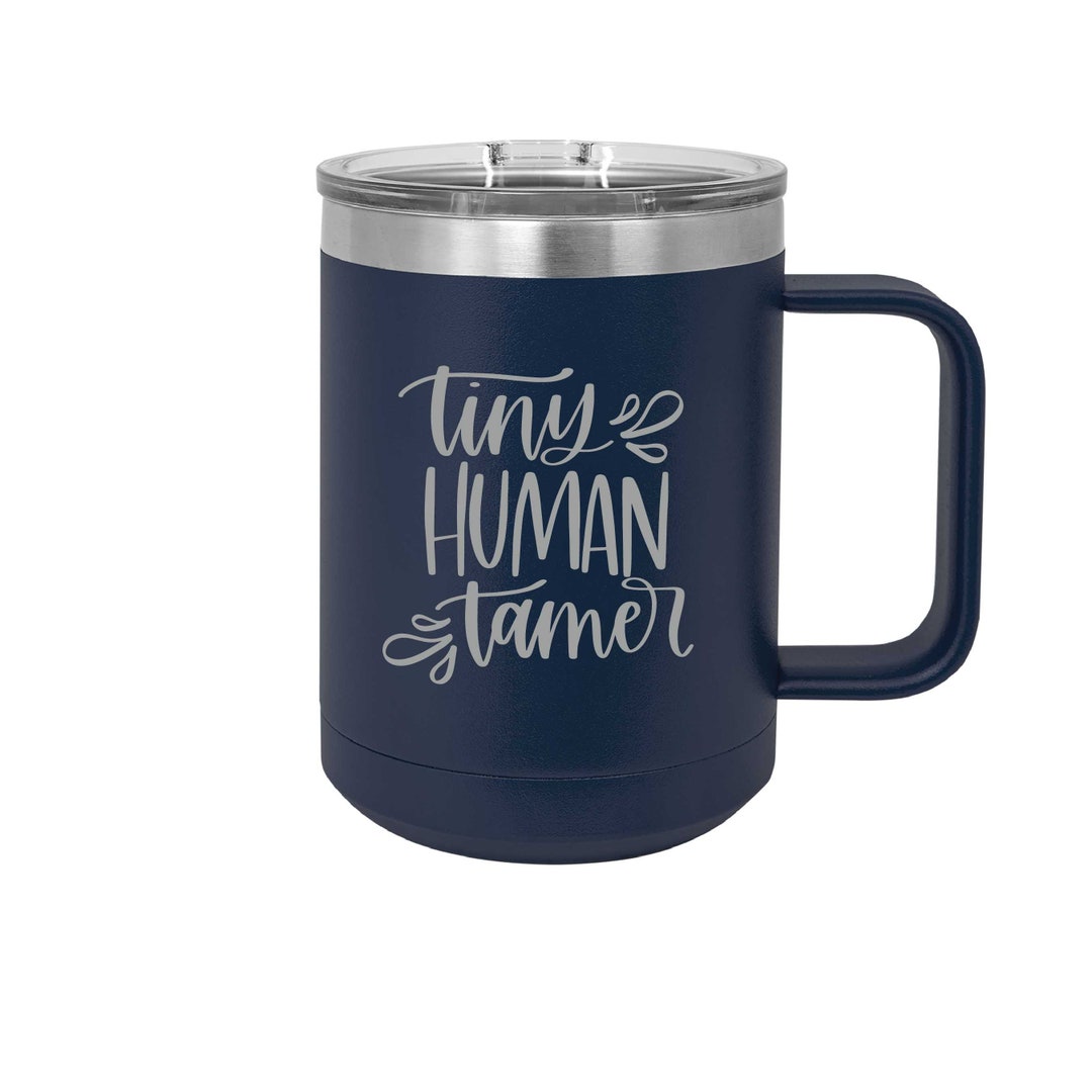 Tiny Human Tamer Coffee/Cocktail Tumbler vaso grabado con - Etsy España