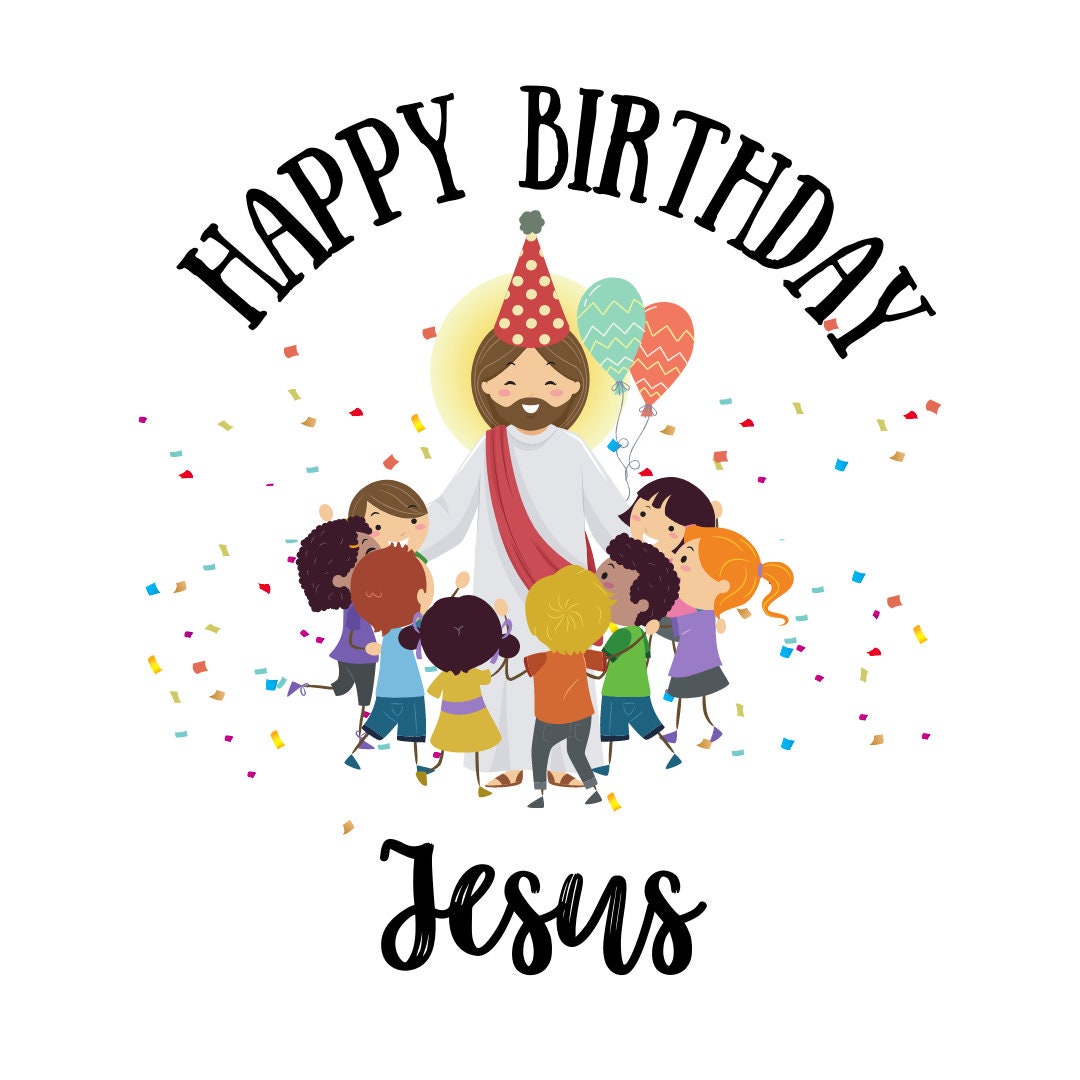 Happy Birthday Jesus Instant Download - Etsy