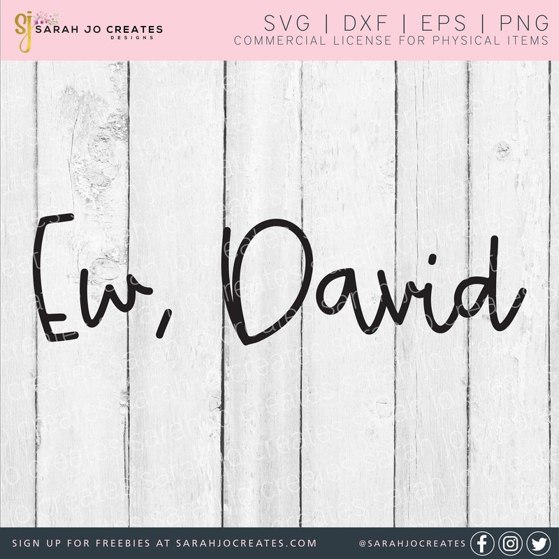 Ew David Svg - Etsy