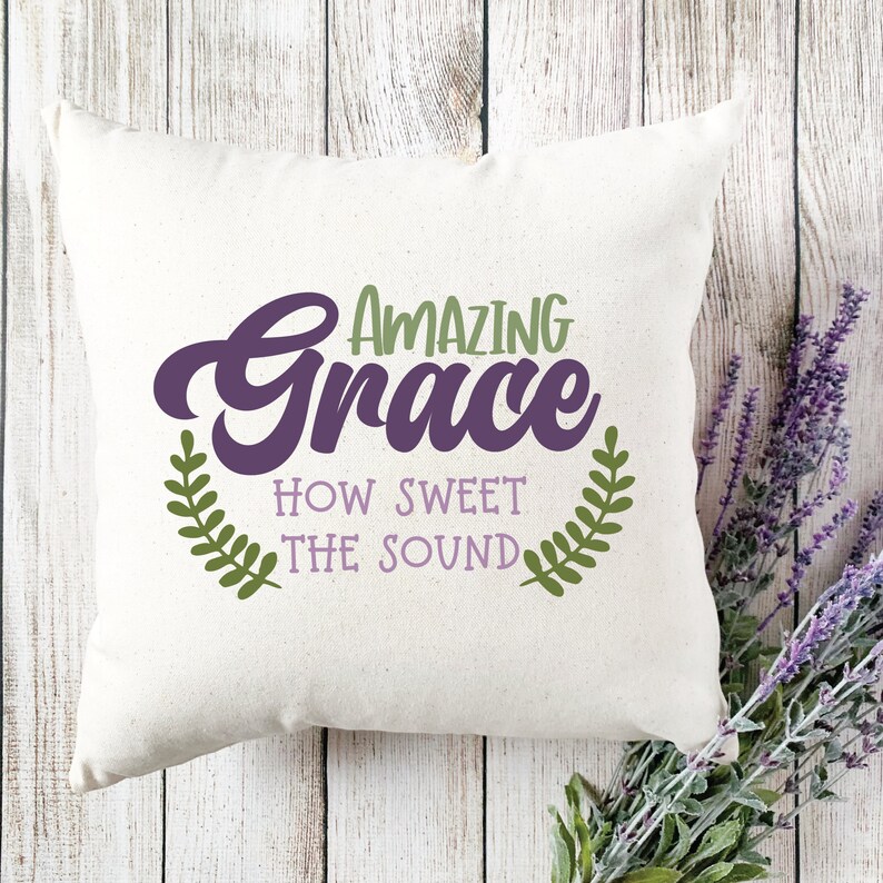 Amazing Grace How Sweet the Sound SVG Faith SVG Amazing - Etsy