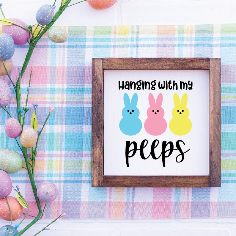 Hanging With My Peeps SVG Easter Svg Easter Bunnies SVG | Etsy
