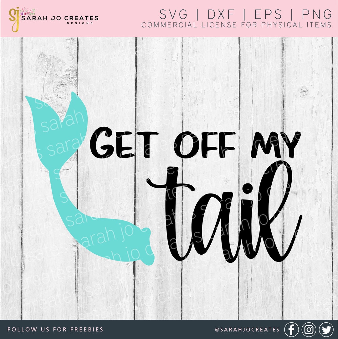 Get off My Tail Mermaid SVG - Get off My Tail SVG - Funny Car Decal SVG ...