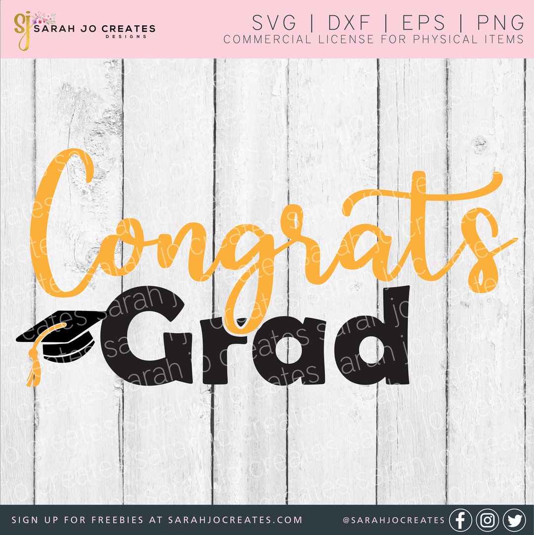 Congrats Grad SVG - Graduation Cap SVG - Graduation Svg - Graduation ...