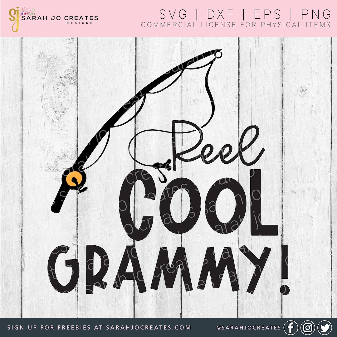 Reel Cool Grammy SVG - Fishing SVG - Fishing Reel Svg - Grammy Svg ...