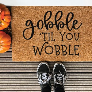 Gobble Til You Wobble SVG - Fall SVG - Autumn SVG - Happy Fall Svg ...