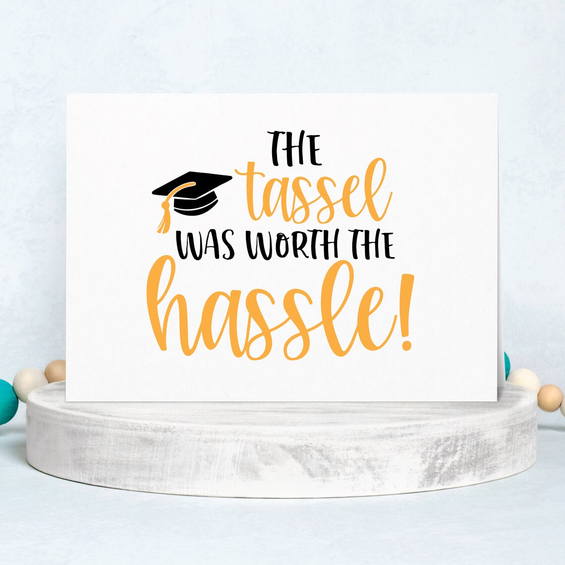 The Tassel Was Worth The Hassle SVG Graduation Svg | Etsy