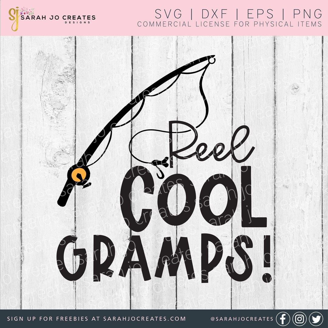Reel Cool Gramps SVG - Fishing SVG - Fishing Reel Svg - Gramps Svg ...