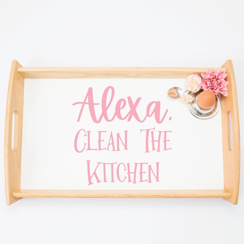 Alexa Clean the Kitchen SVG Kitchen SVG Farmhouse Kitchen | Etsy