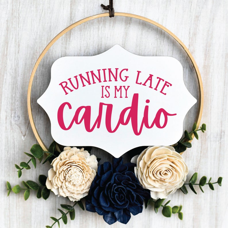 Running Late is My Cardio SVG Exercise SVG Funny Quotes - Etsy
