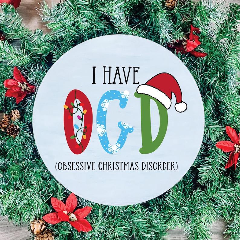 Obsessive Christmas Disorder SVG: Funny Winter Design (digital Download ...